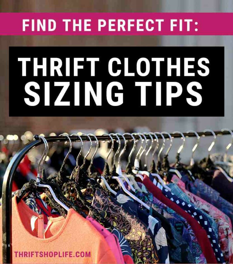Find the Perfect Fit: Thrift Store Clothes Sizing Tips