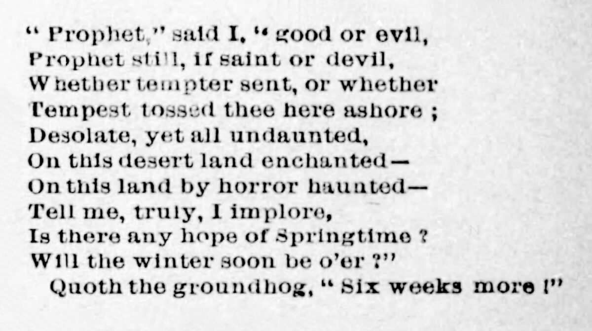 Quoth The Groundhog: Six Weeks More Poem | Resalvaged